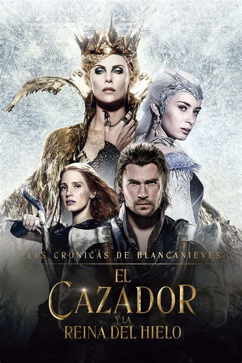 Reparto De Las Cr Nicas De Blancanieves El Cazador Y La Reina Del