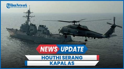 Rudal Houthi Serang Kapal Perang AS Yang Selamatkan Kapal Tanker Israel