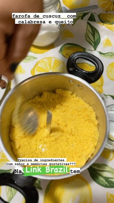 Linkbrazil On Instagram Farofa De Cuscuz Calabresa E Queijo