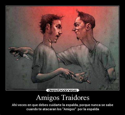 Amigos Traidores Desmotivaciones