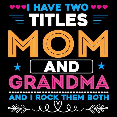 Un cartel que dice que tengo dos títulos mamá y abuela Vector Premium