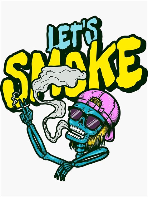 LET S SMOKE Sticker For Sale By MJ96 PRO Redbubble