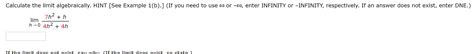 solved calculate the limit algebraically hint see example