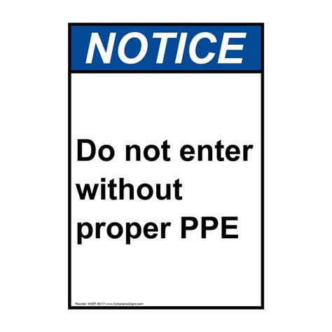 Ansi Do Not Enter Without Proper Ppe Sign Ane