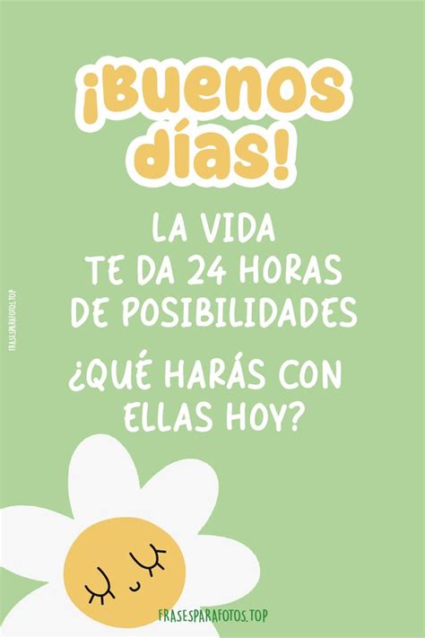 50 Frases de Buenos Días Motivadoras y Positivas con Imágenes