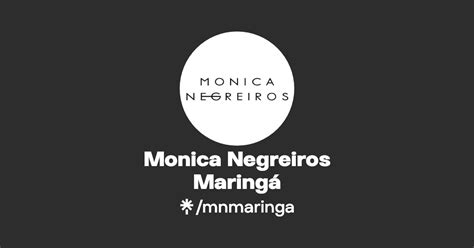 Monica Negreiros Maringá Linktree