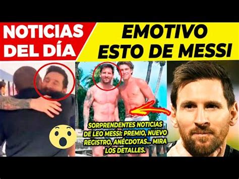 MARAVILLOSAS NOTICIAS de LEO MESSI NUEVO PREMIO Y REGISTRO ANÉCDOTAS
