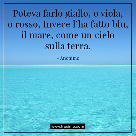 120 Frasi Sul Mare Più Belle Con Poesie E Aforismi Sul Mare