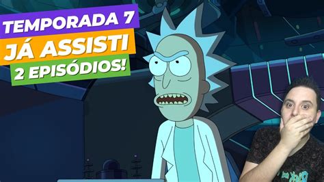 RICK AND MORTY 7 TEMPORADA ASSISTI OS 2 PRIMEIROS EPISÓDIOS REVIEW