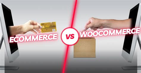 Top 5 Difference Between Ecommerce And Woocommerce Ecommerce Vs