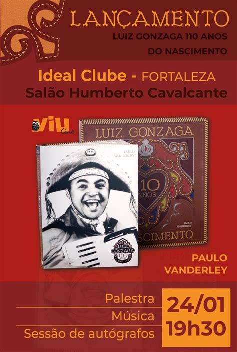 LIVRO LUIZ GONZAGA 110 ANOS DO NASCIMENTO SERÁ LANÇADO EM FORTALEZA NA