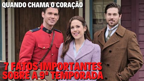 QUANDO CHAMA O CORAÇÃO 9ª TEMPORADA 7 FATOS QUE VÃO ACONTECER YouTube