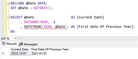Sql Server 2022 Tsql How To Get Previous Current And Last Year Dates Using Datetrunc