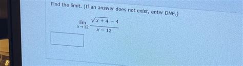 [solved] find the limit if an answer does not exist ent