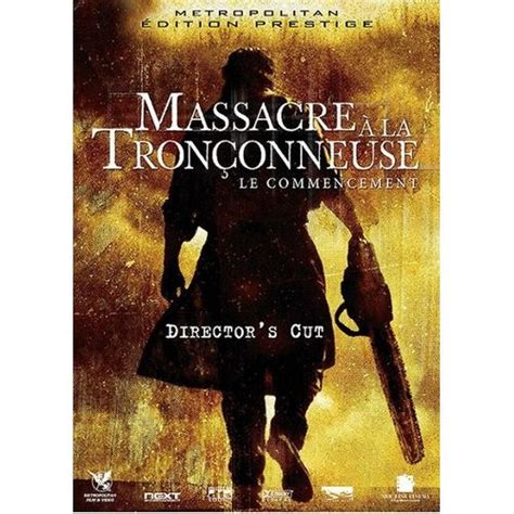 Massacre à la Tronçonneuse Le Commencement DVD Edition Prestige