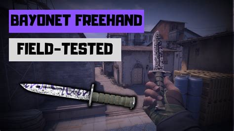 Bayonet Freehand Field Tested Cs Go Showcase Youtube