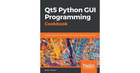 qt5 python gui programming cookbook [book]