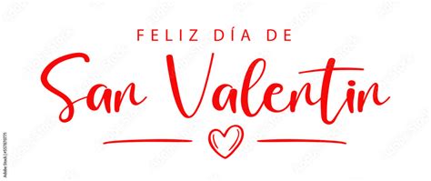 Happy Valentine s Day lettering in Spanish Feliz día de San Valentín
