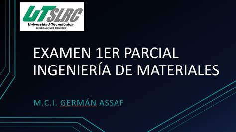 Examen 1er Parcial Ingeniería de Materiales Quizizz