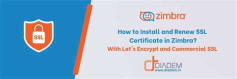 How To Install Zimbra Free SSL Certificate With Let S Encrypt