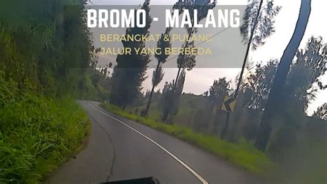 Pulang Bromo Malang Perjalanan Bromo Menuju Malang Via Gubuk