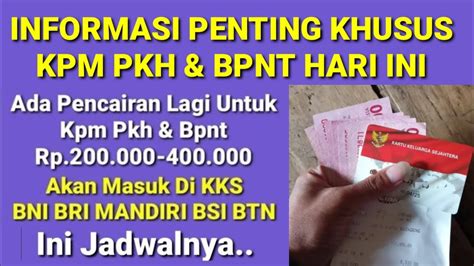 INFO PENTING REZEKI LAGI JELANG LEBARAN UNTUK KPM PKH BPNT 200RB 400RB