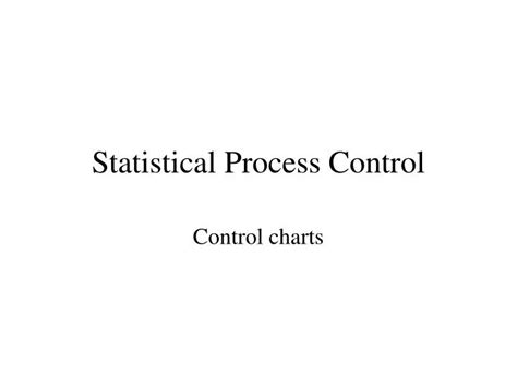 Ppt Statistical Process Control Powerpoint Presentation Free