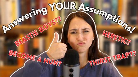 Answering Your Assumptions About Me Youtube