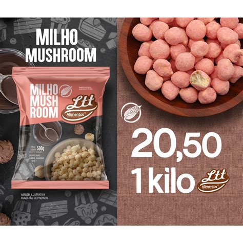Milho Pipoca Mushroom Para Receitas Gourmet Kg Ltt Alimentos Oficial