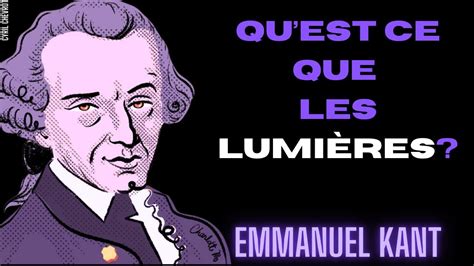 QU EST CE QUE LES LUMIERES Les LUMIERES FRANCAISES Par Emmanuel Kant