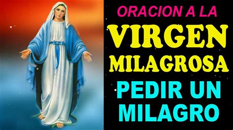Oración a la Virgen Milagrosa para pedir un Milagro YouTube